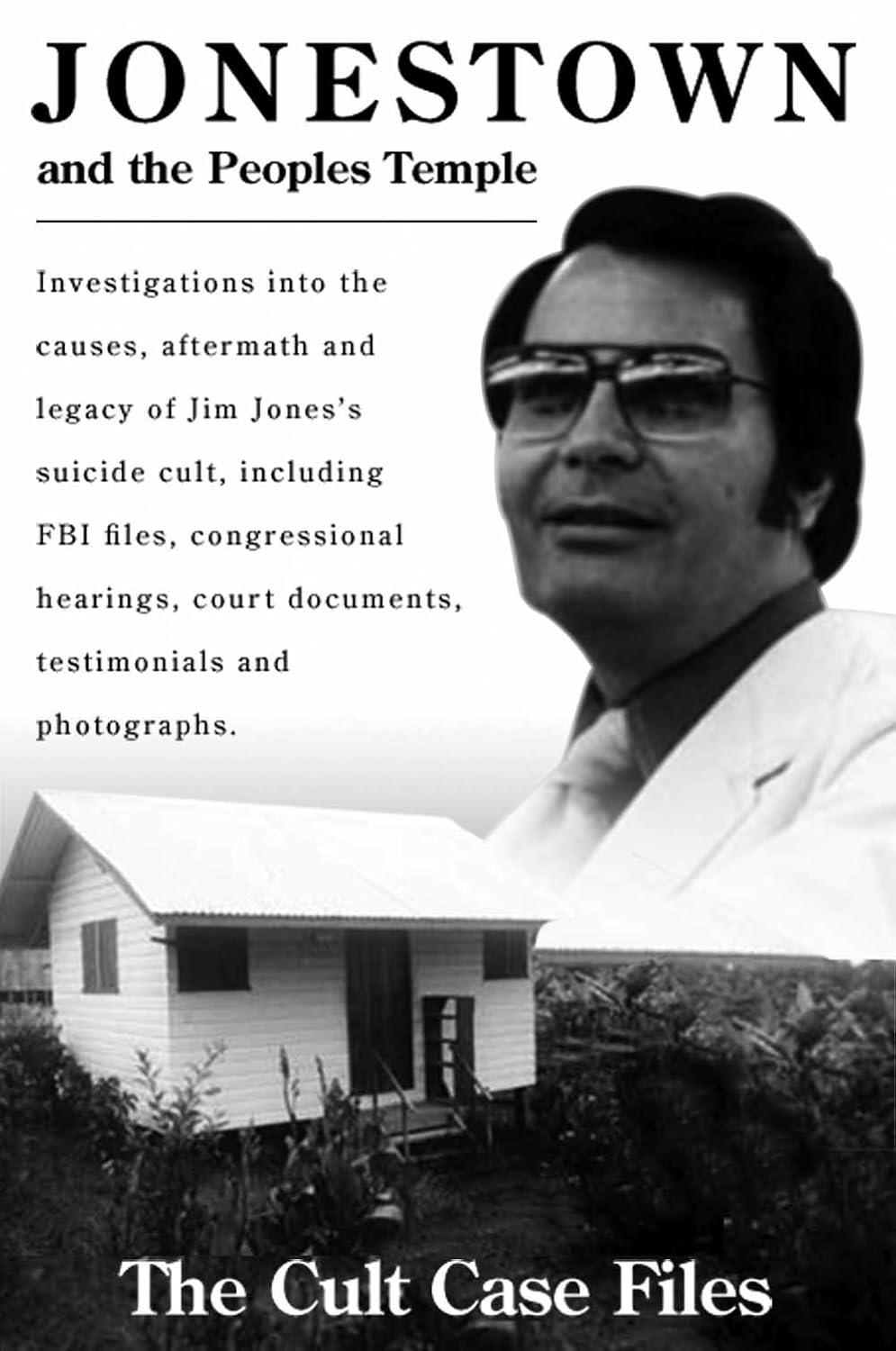 Jonestown and the Peoples Temple (The Cult Case Files Book 1) eBook ...