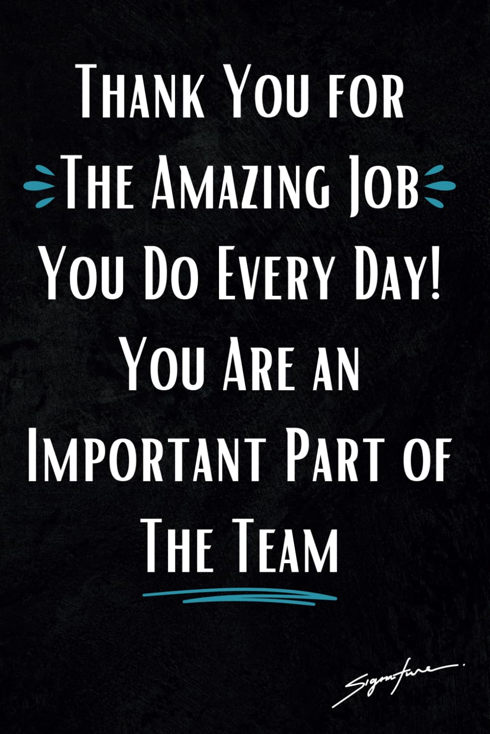 Employee Appreciation Gifts: Thank You for The Amazing Job You Do Every ...