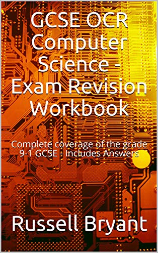GCSE OCR Computer Science - Exam Revision Workbook: Complete coverage ...