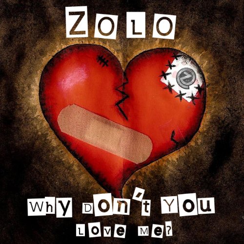 Play Why Don't Love Me - Single by Zolo on Amazon Music