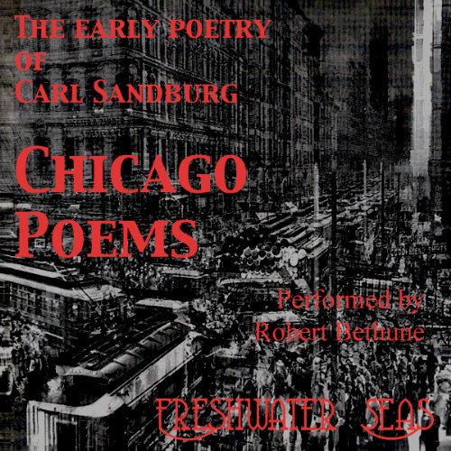 Amazon.com: The Early Poetry of Carl Sandburg - Chicago Poems (Audible ...
