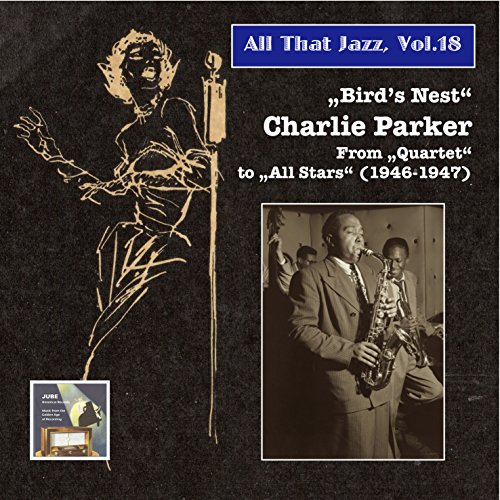 Amazon MusicでCHARLIE PARKERのAll That Jazz, Vol. 18: Charlie Parker ...