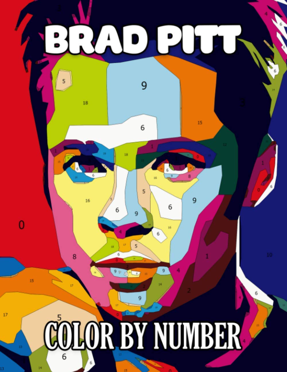 Brad Pitt Color By Number Legendary Top 100 Sexiest Man | Desertcart INDIA