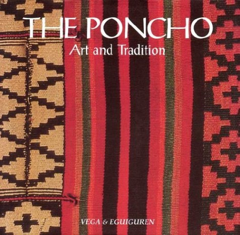 The Poncho: Javier Eguiguren Molina, Jose Eguiguren Molina, Roberto ...