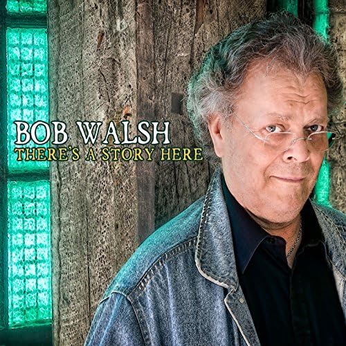 Play There's a Story Here by Bob Walsh on Amazon Music