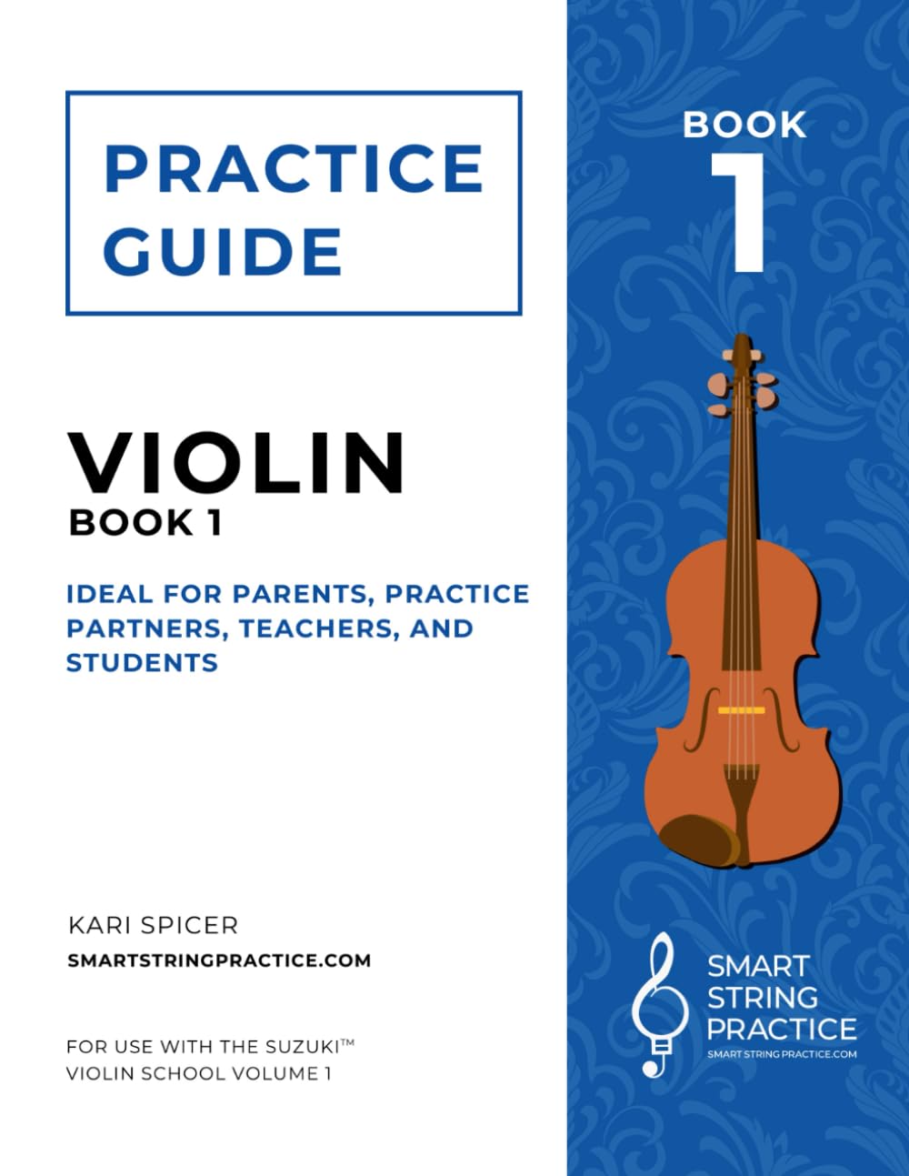 Amazon.com: Practice Guide for Suzuki Violin Book 1: For Use with the ...