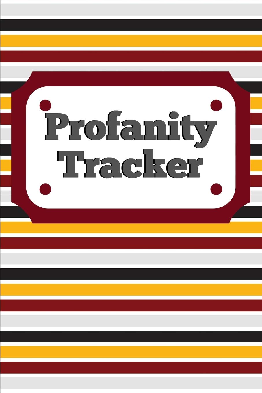 Profanity Tracker: Record Swear Words and Frequency of Swearing, 200 ...