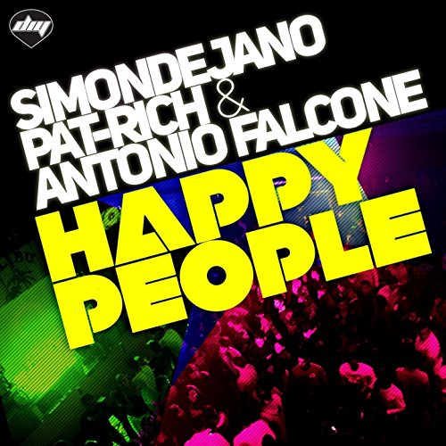 Play Happy People by Simon de Jano, Pat-rich & Antonio Falcone on ...