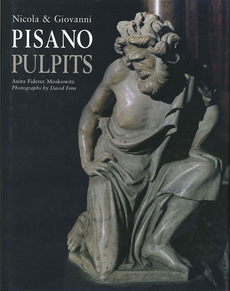 Amazon | Nicola & Giovanni Pisano: The Pulpits | Moskowitz, Anita ...