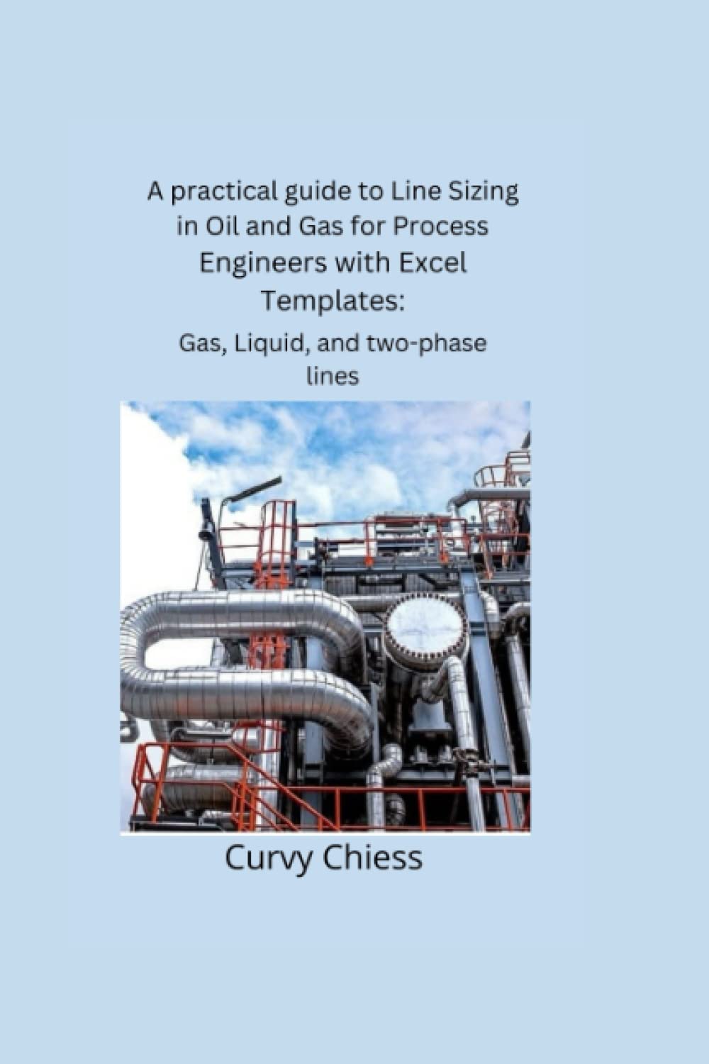A Practical Guide To Line Sizing In Oil And Gas | Desertcart INDIA