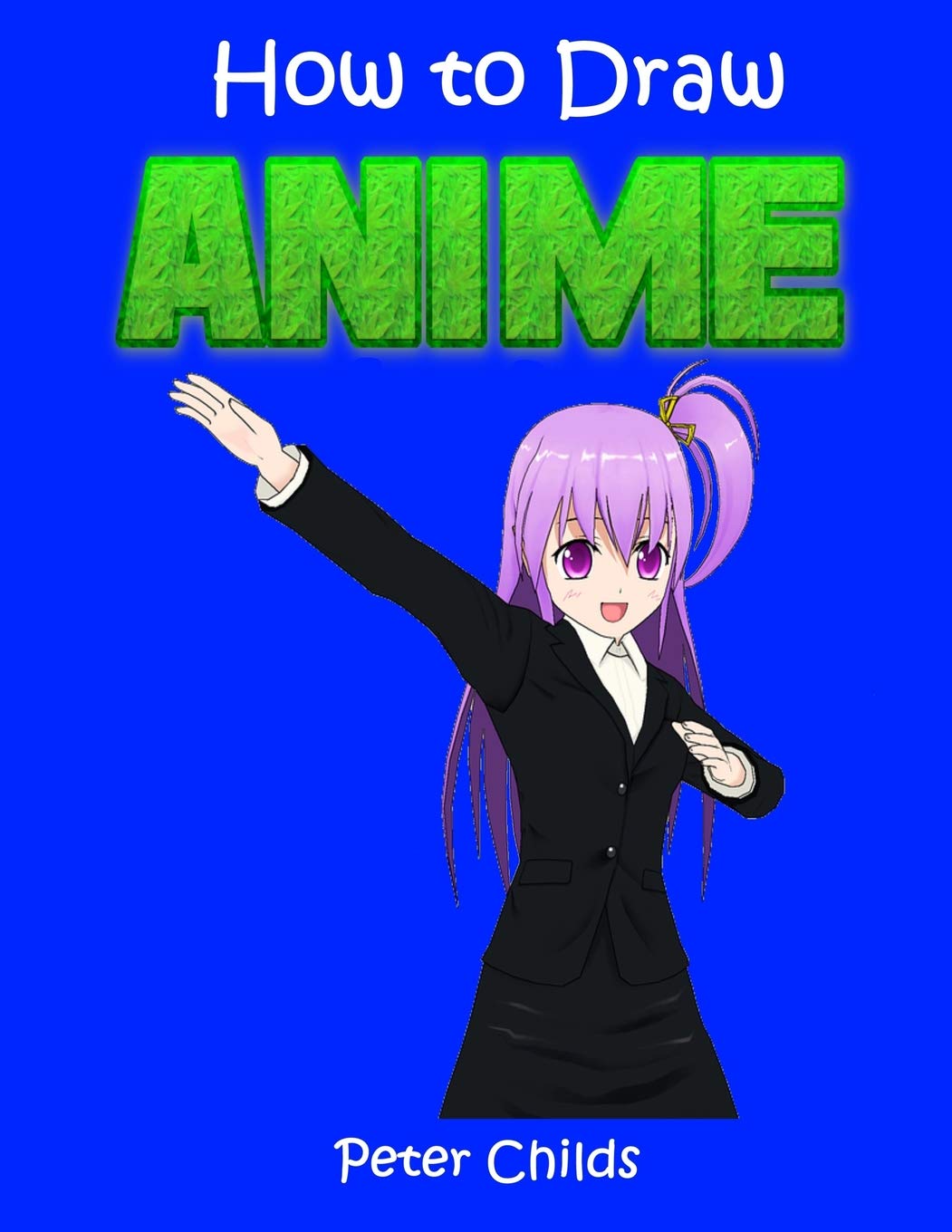 Buy How To Draw Anime Easy Step By Step Book Of Drawing Anime For Kids
