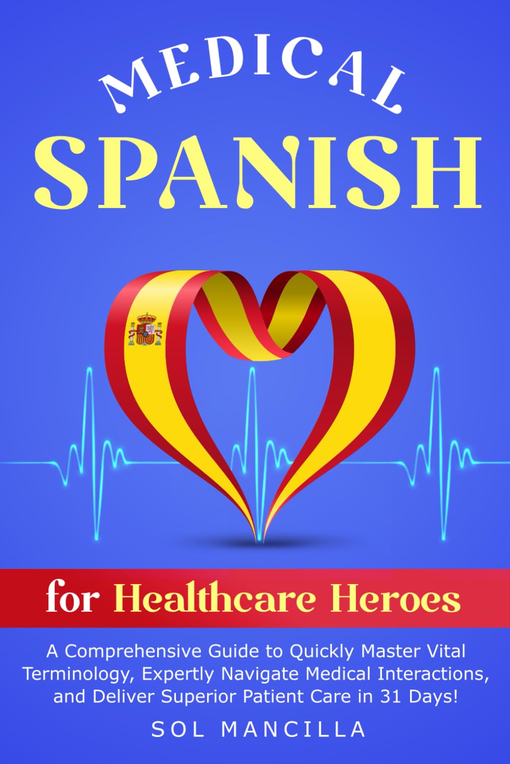 Medical Spanish Terminology Spanish For Medical Professionals With