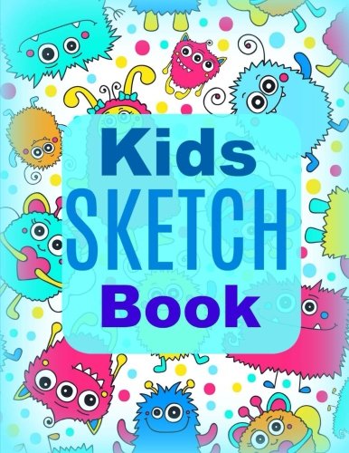 Kids SKETCH Book (Extra Large Drawing Book for Kids-Practice Drawing ...