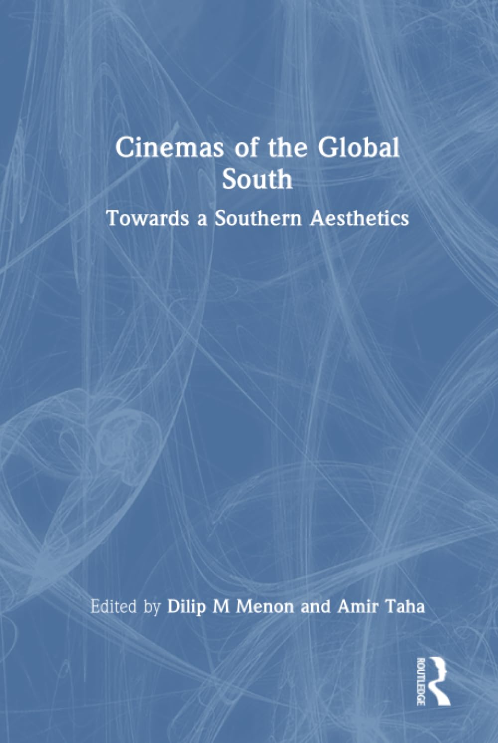 Cinemas of the Global South: Menon, Dilip M, Taha, Amir: 9781032159164 ...