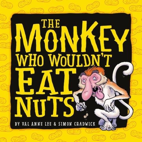 Buy The Monkey Who Wouldn't Eat Nuts Book Online at Low Prices in India ...