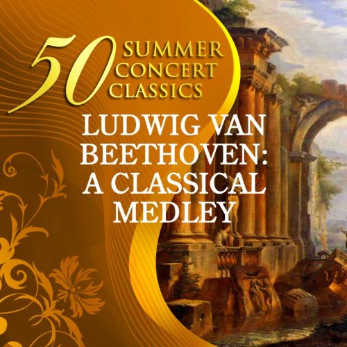 Play 50 Summer Concert Classics: Ludwig van Beethoven - A Classical ...