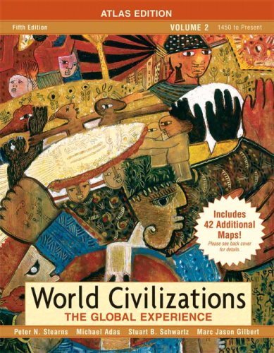 By Peter N. Stearns - World Civilizations: The Global Experience: 5th ...