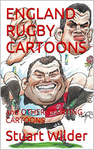 ENGLAND RUGBY CARTOONS: Celebrity and Other Sporting Cartoons eBook ...