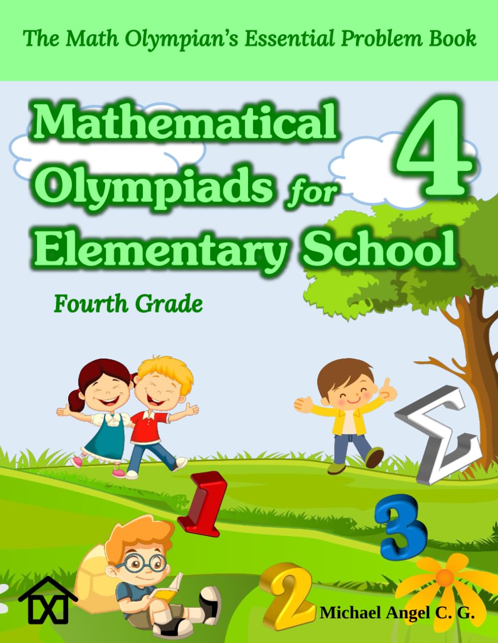 (Fourth Grade) Mathematical Olympiads for Elementary School: Children ...