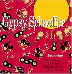 Gypsy Schaeffer - Gypsy Schaeffer - Amazon.com Music