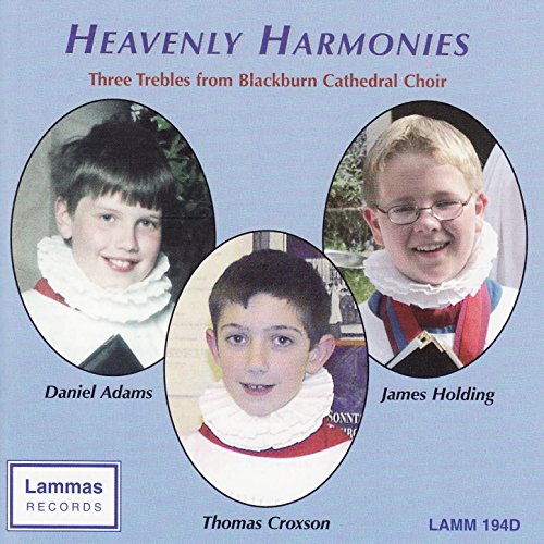 Play Heavenly Harmonies: Three Trebles from Blackburn Cathedral by ...