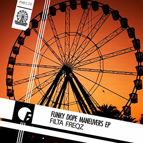 Play Funky Dope Maneuvers EP by Filta Freqz on Amazon Music