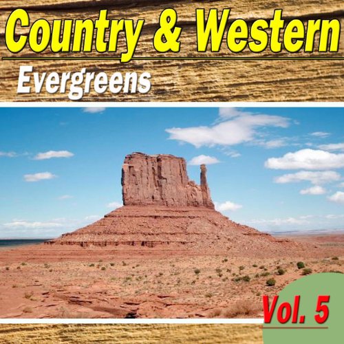 Play Country & Western Evergreens, Vol. 5 by VARIOUS ARTISTS on Amazon ...