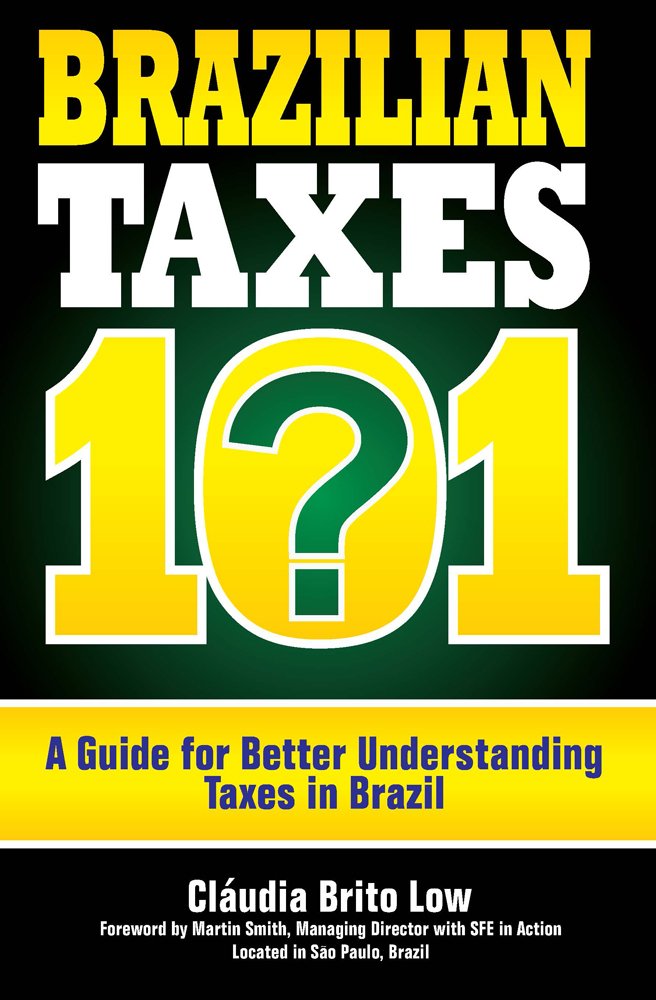 Amazon.com: BRAZILIAN TAXES 101: A Guide for Better Understanding Taxes ...