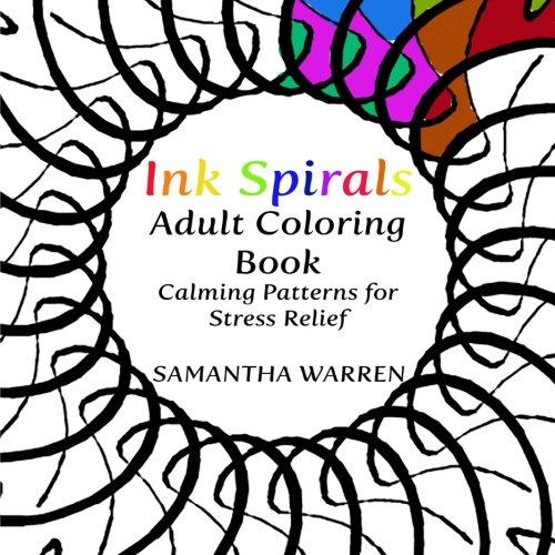 Amazon | Ink Spirals Adult Coloring Book | Warren, Samantha | Meditation
