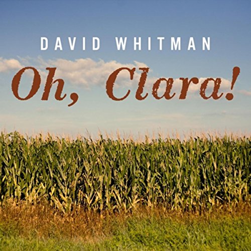 Play Oh, Clara! by David Whitman on Amazon Music