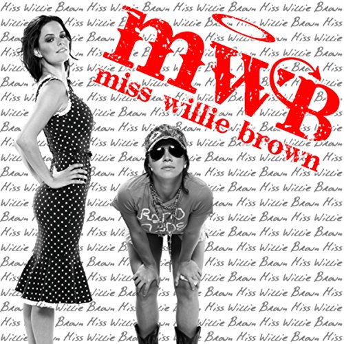 Amazon.com: Miss Willie Brown : Miss Willie Brown: Digital Music