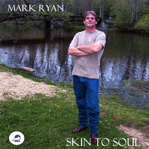 Amazon.com: Skin To Soul : Mark Ryan: Digital Music