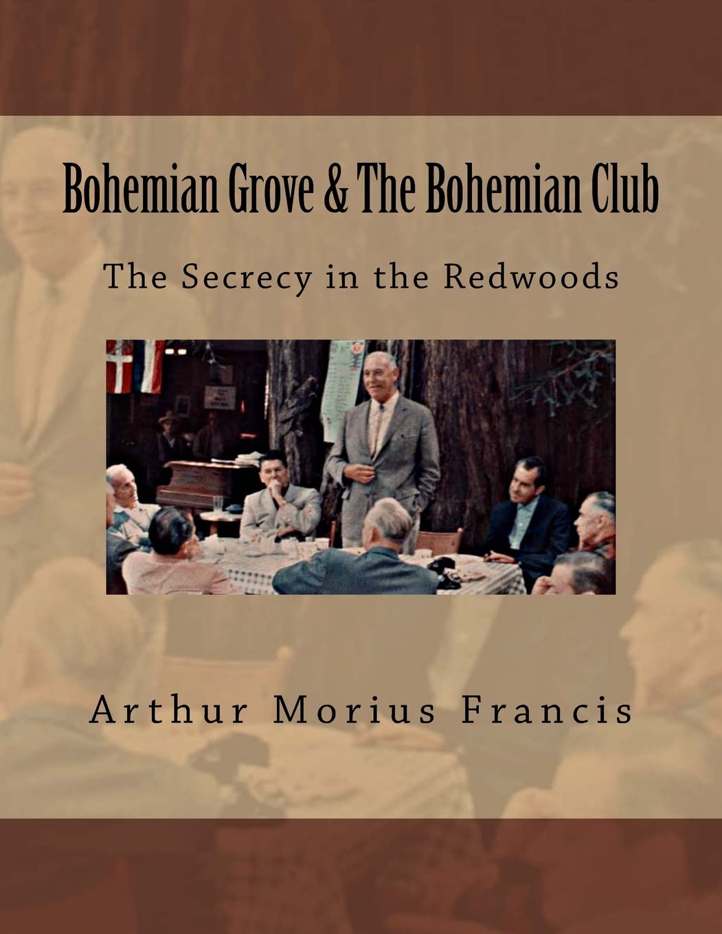 Bohemian Club Inside The Secretive Campground Bohemian Grove In