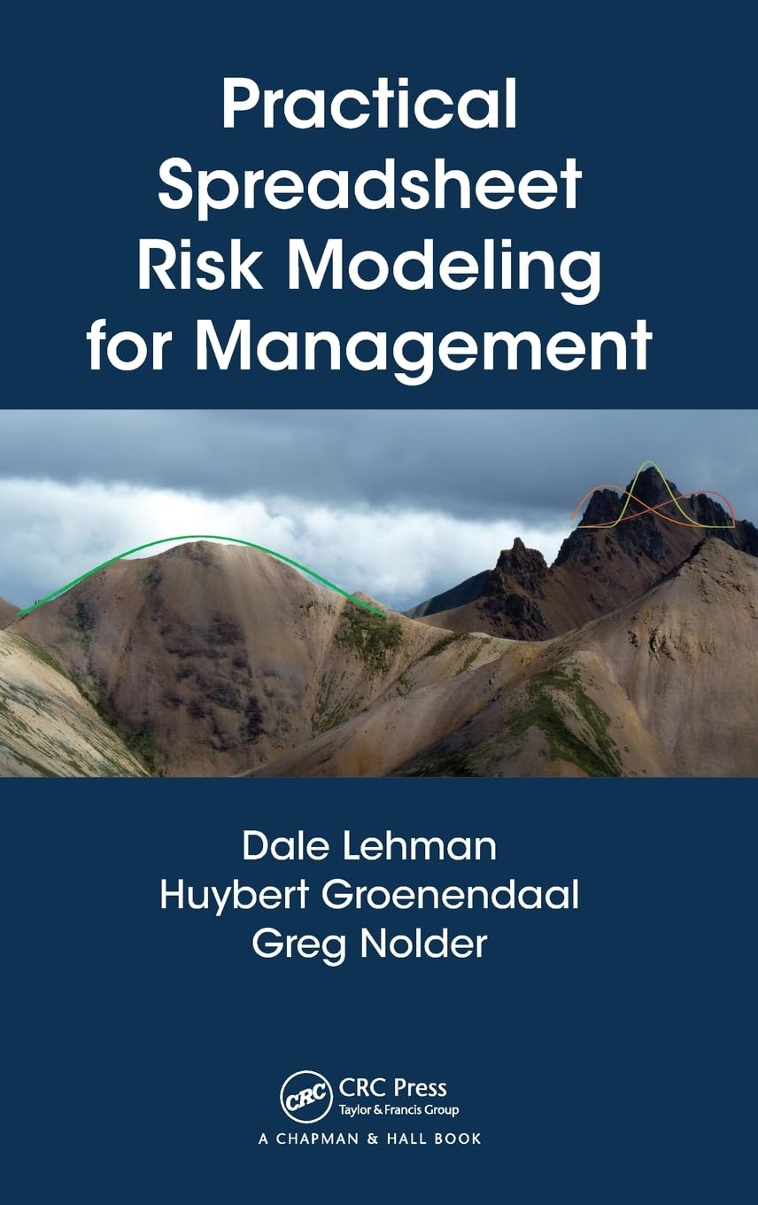 Practical Spreadsheet Risk Modeling for Management: Lehman, Dale ...