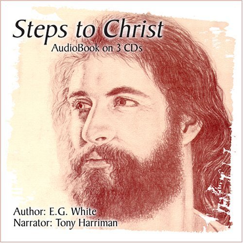 Steps to Christ by Ellen G. White (2004-07-03) - Amazon.com Music