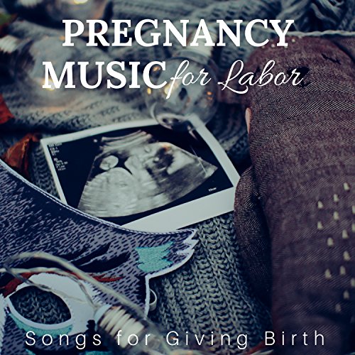 Amazon.com: Pregnancy Music for Labor - Songs for Giving Birth ...
