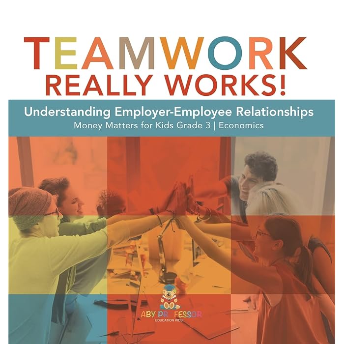 Buy Teamwork Really Works!: Understanding Employer-Employee ...