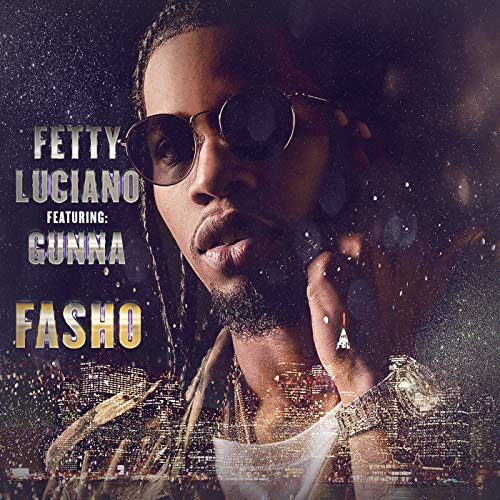 FASHO [Clean] by Fetty Luciano & Gunna on Amazon Music - Amazon.com