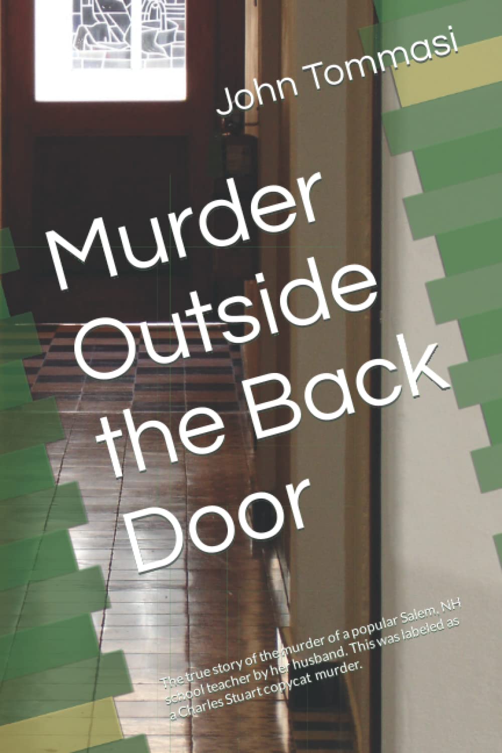 Murder Outside The Back Door The True Story Of Murder | Desertcart KUWAIT
