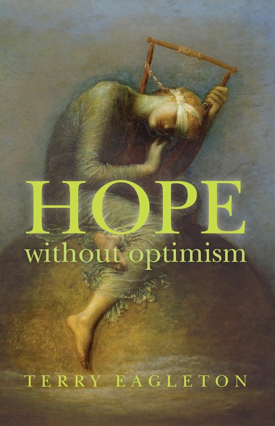Hope without Optimism (Page-Barbour Lectures): Eagleton, Terry: 9780813947280: Amazon.com: Books