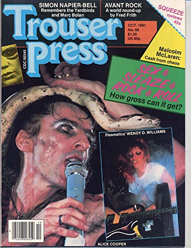 Trouser Press Magazine SLEAZE IN ROCK Alice Cooper WENDY O. WILLIAMS ...