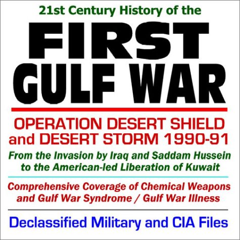 Buy 21st Century History of the First Gulf War: Operation Desert Shield ...