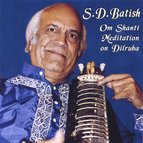 Play Om Shanti Meditation - Dilruba by S.D. Batish on Amazon Music