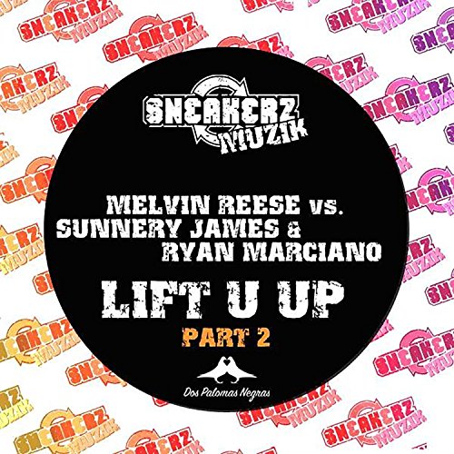 Play Lift U Up (feat. Sunnery James & Ryan Marciano) [Pt. 2] by Melvin ...