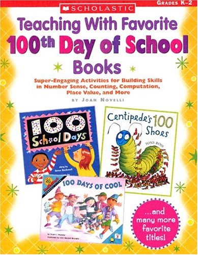 Amazon.com: Teaching With Favorite 100th Day Of School Books ...