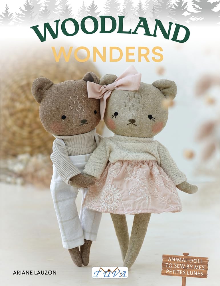 Woodland Wonders: Animal Doll to Sew by Mes Petites Lunes: Lauzon ...