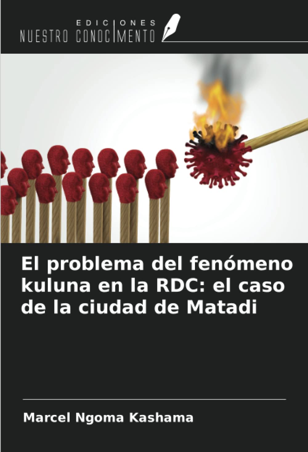 Amazon.com: El problema del fenómeno kuluna en la RDC: el caso de la ...