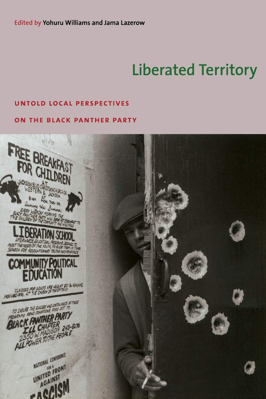 Liberated Territory: Untold Local Perspectives on the Black Panther ...