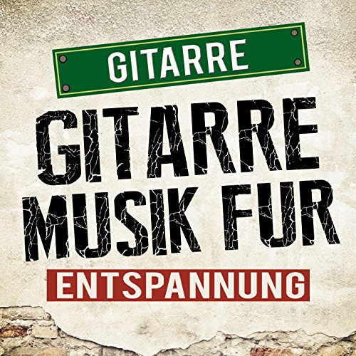 Play Gitarre Musik Für Entspannung by Tanz Musik Akademie, Gitarre ...