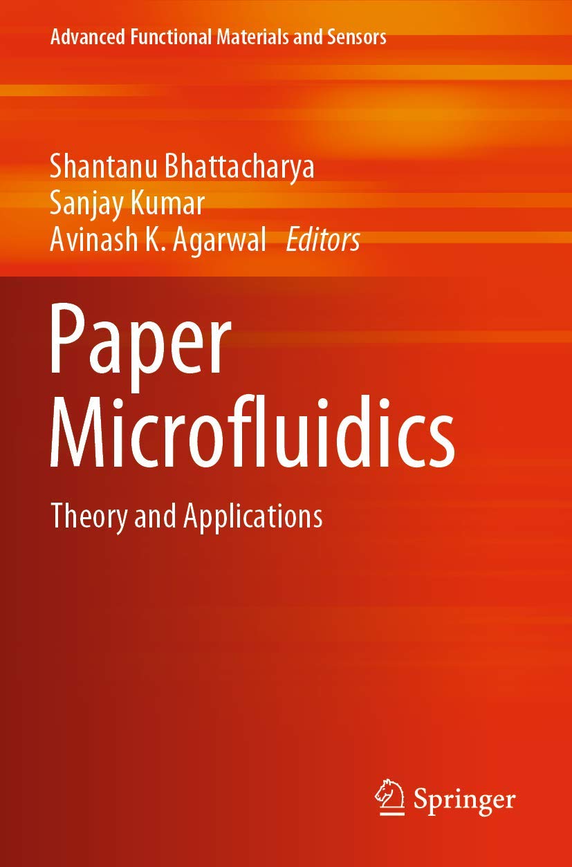 Paper Microfluidics: Theory and Applications (Advanced Functional ...